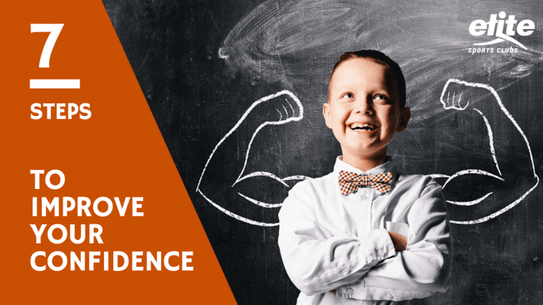 7 Steps to Improve Your Confidence - Elite Sports Clubs