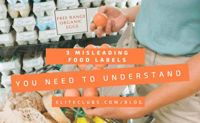 3 Misleading Food Labels You Need to Understand - Elite Sports Clubs