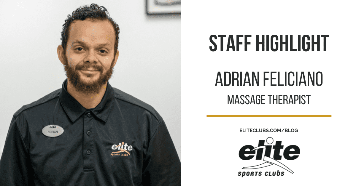 Staff Highlight: Adrian Feliciano - Elite Sports Clubs